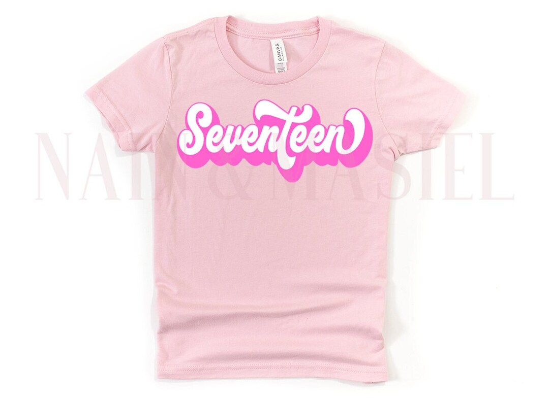 17th Birthday Girl Shirt Seventeen Shirt 17th Birthday - Etsy