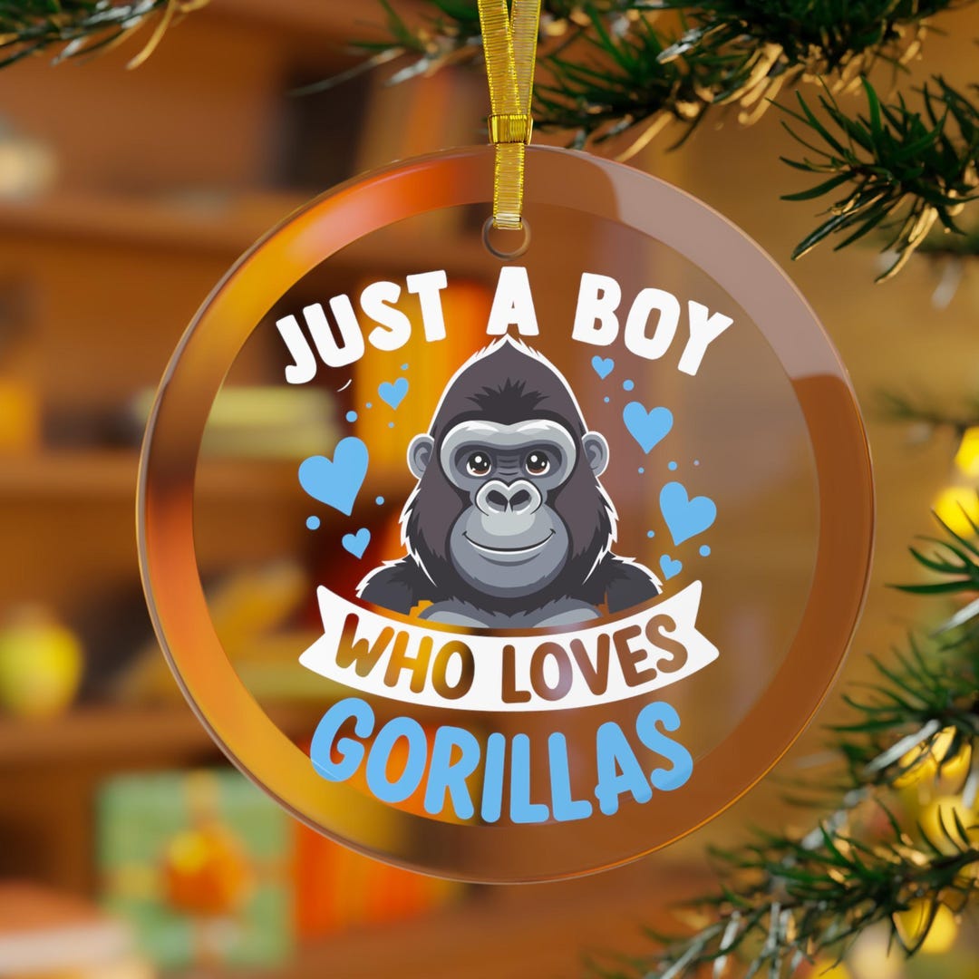 Gorilla Ornament, Just a BOY Who Loves Gorillas, Gorilla Christmas ...