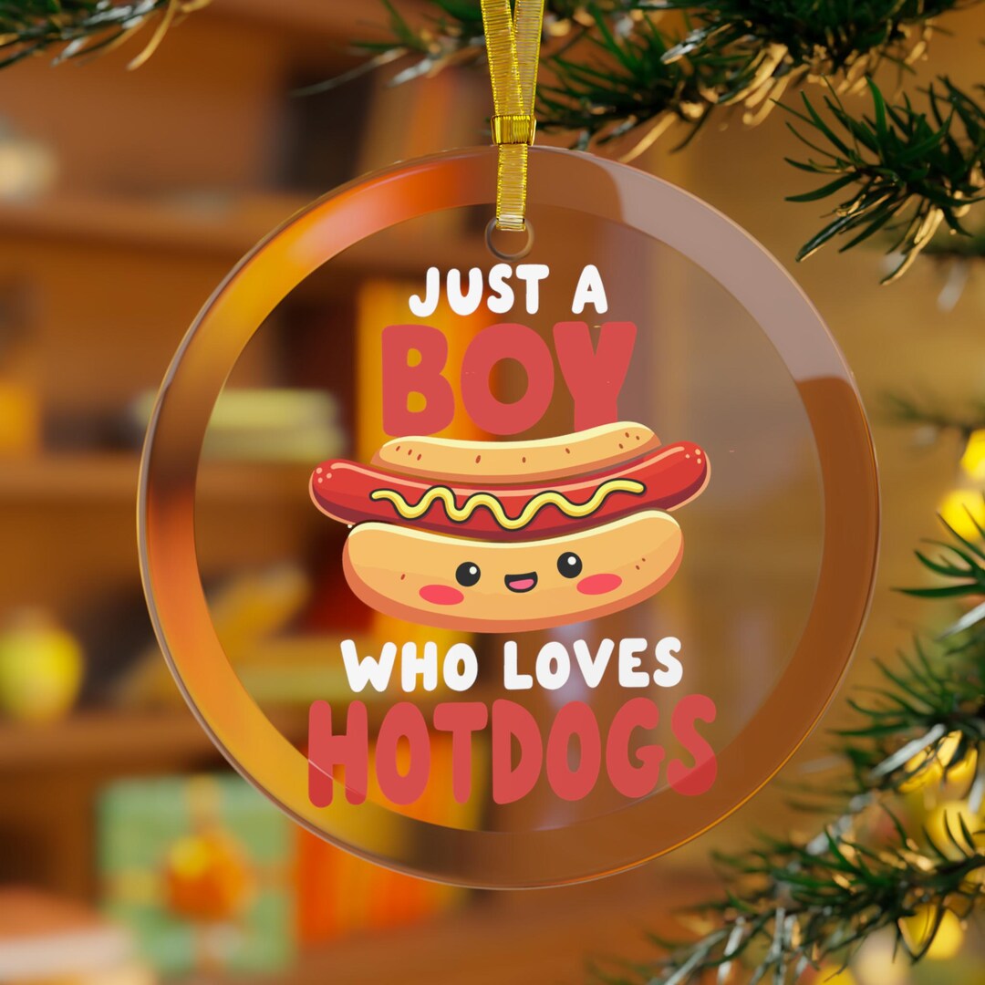 Hot Dog Ornament, Just A BOY Who Loves Hot Dogs Christmas Ornament Kids ...