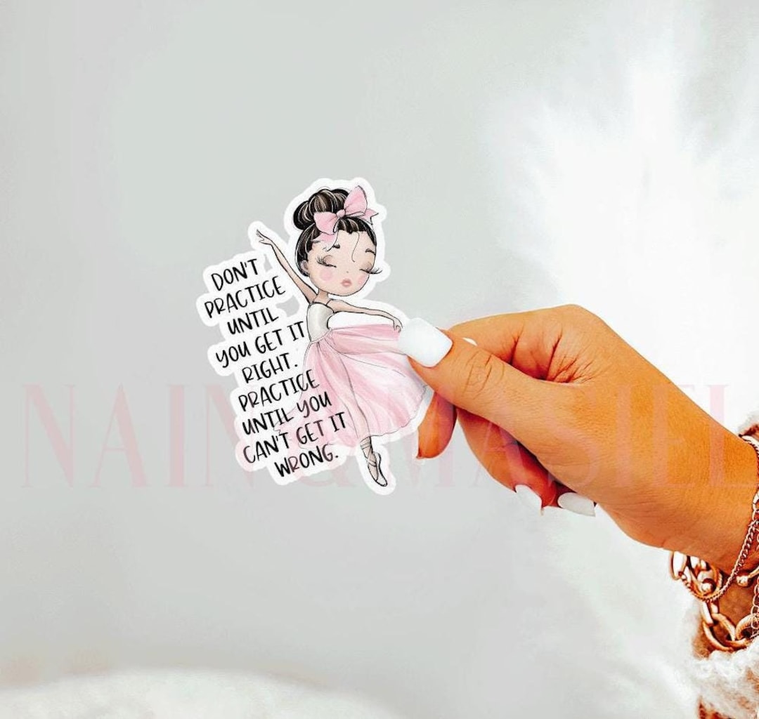 Ballerina Sticker, Dance Sticker, Dance Quote, Dance Teacher Gift ...