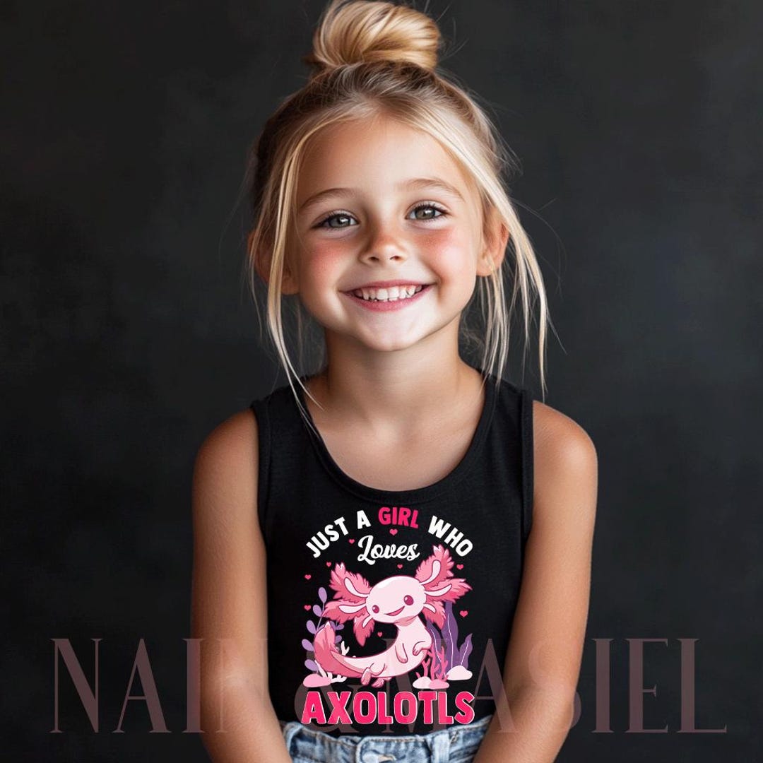 Girls Axolotl Tank Top, Axolotl Shirt, Just a Girl Who Loves Axolotls ...