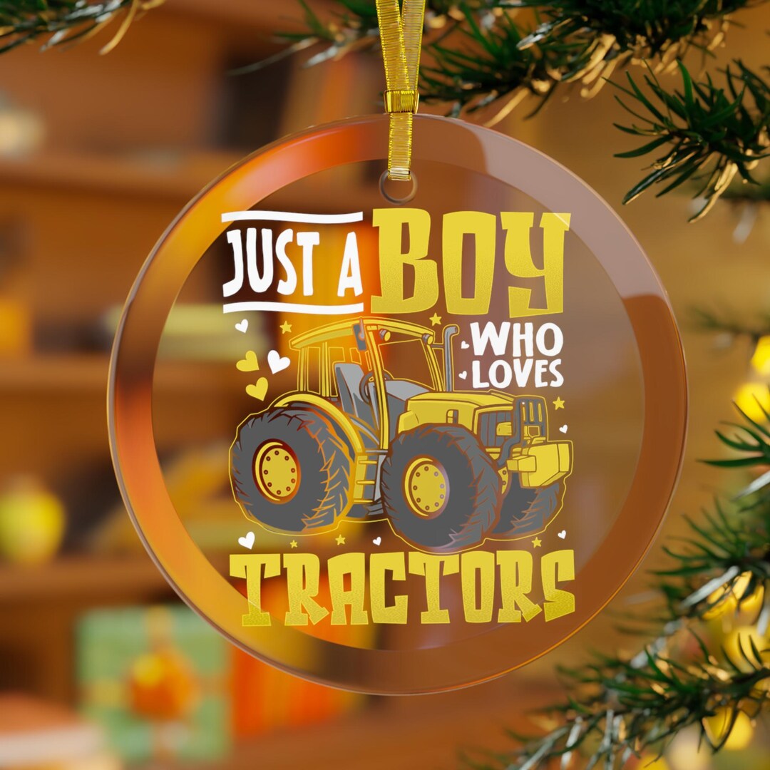 Boys Tractor Ornament, Just a Boy Who Loves Tractors, Green Tractor ...