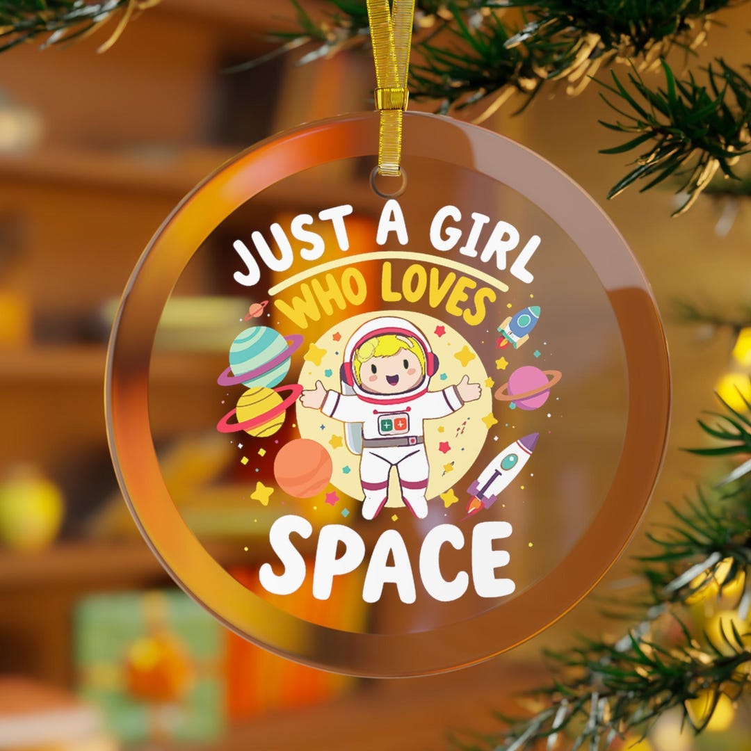Blonde Girl Astronaut Ornament, Just a Girl Who Loves Space, Girls STEM ...