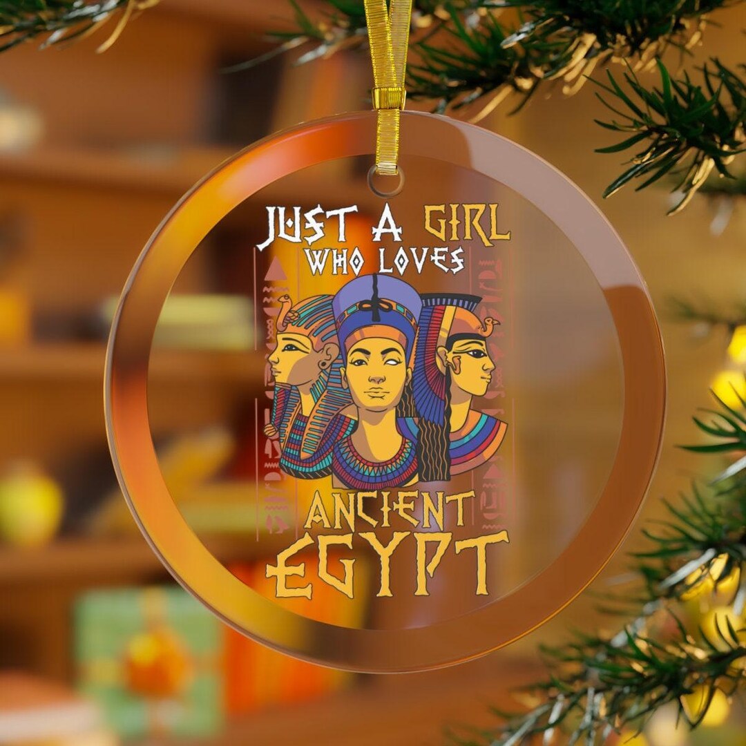 Ancient Egypt Ornament, Just A Girl Who Loves Ancient Egypt Christmas ...
