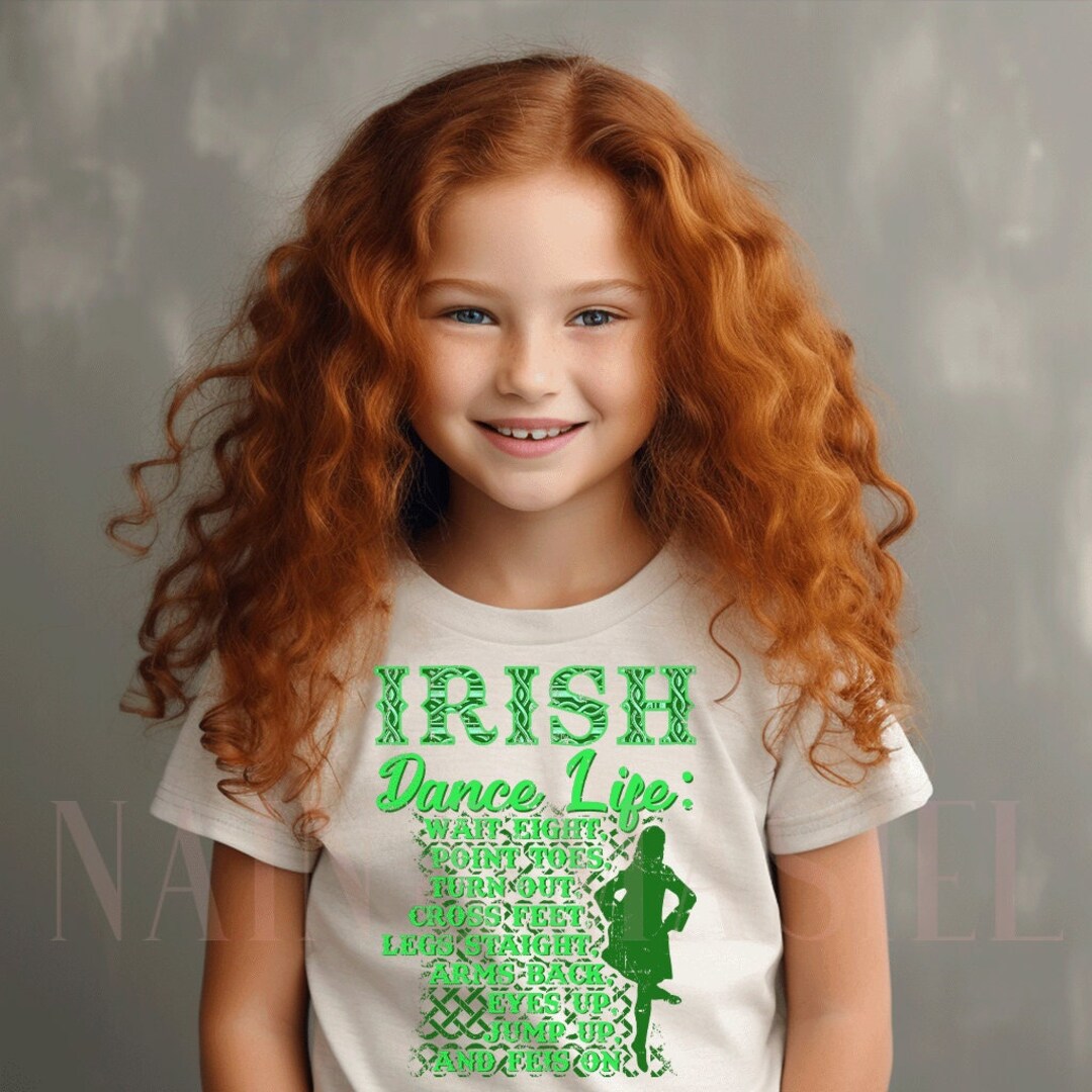 Irish Dancer Shirt, Irish Dance Life, Irish Dancer Gift, Irish Dancing ...