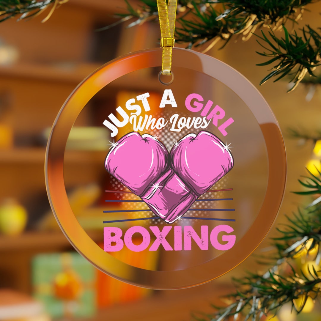 Girl Boxer Ornament, Boxing Ornament, Just A Girl Who Loves Boxing ...