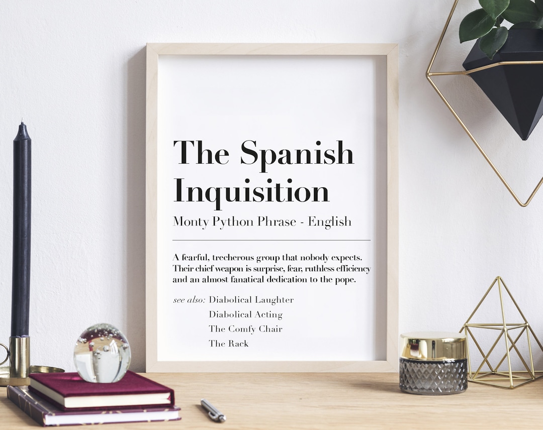 No-one Expects the Spanish Inquisition! British Funny Dictionary, Quote ...