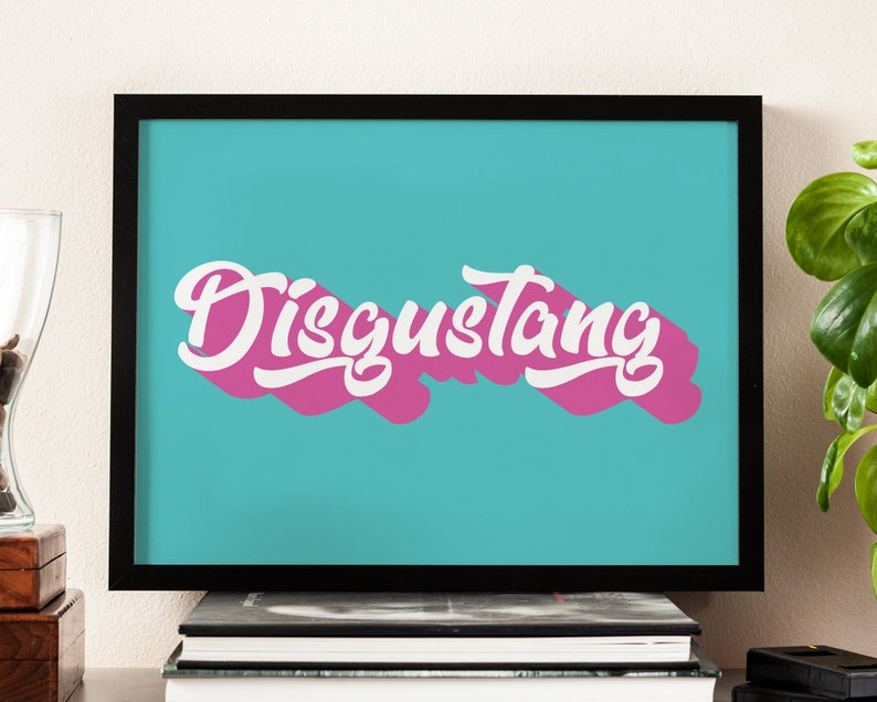 DISGUSTANG British/ Scottish Funny Quote Print It Was - Etsy UK