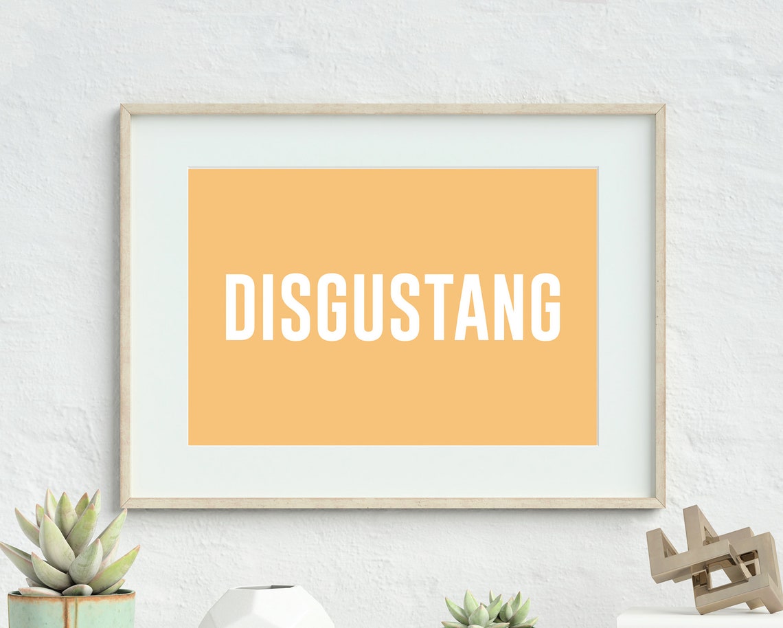 DISGUSTANG British/ Scottish Funny Quote Print It Was | Etsy