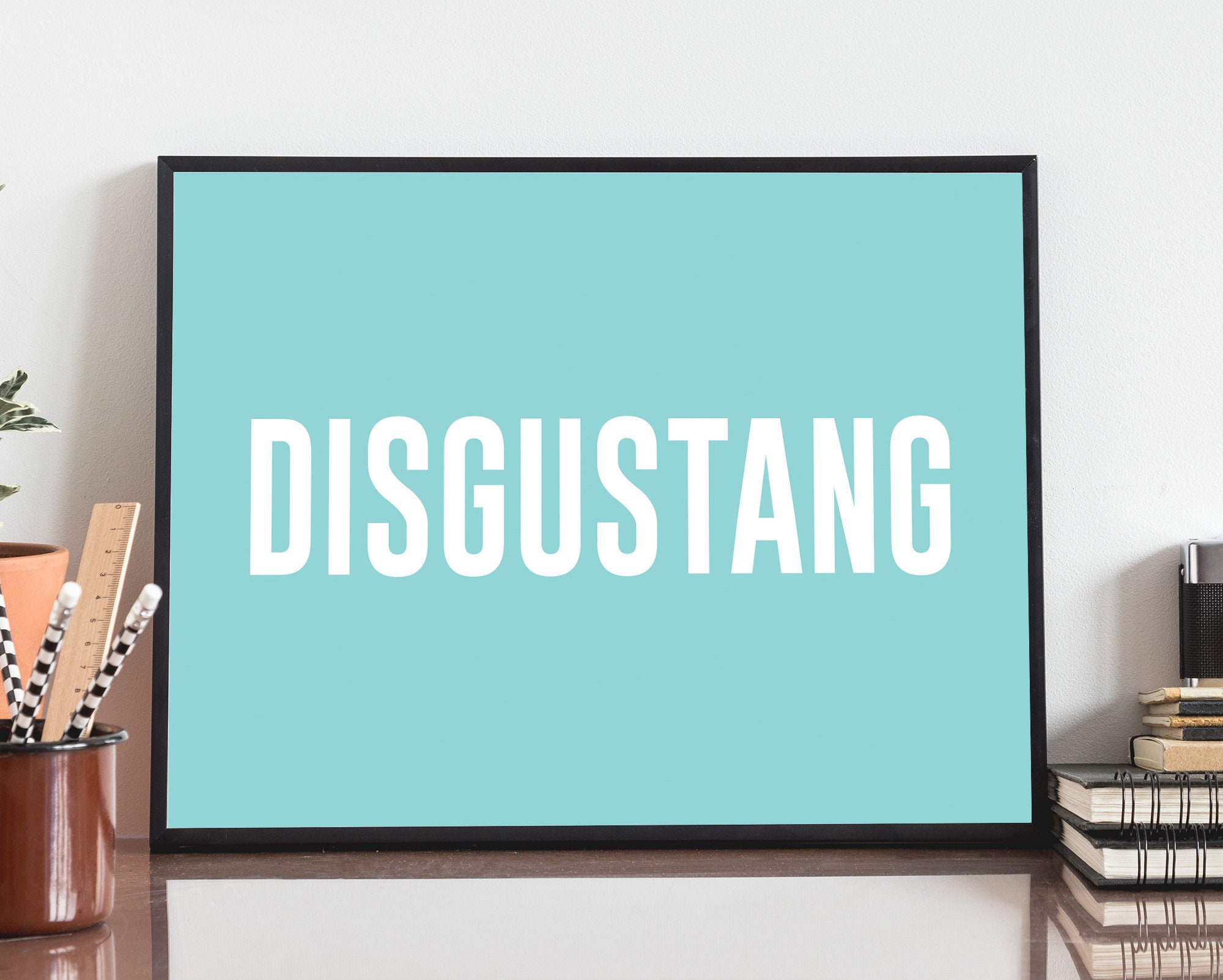 DISGUSTANG British/ Scottish Funny Quote Print It Was - Etsy UK