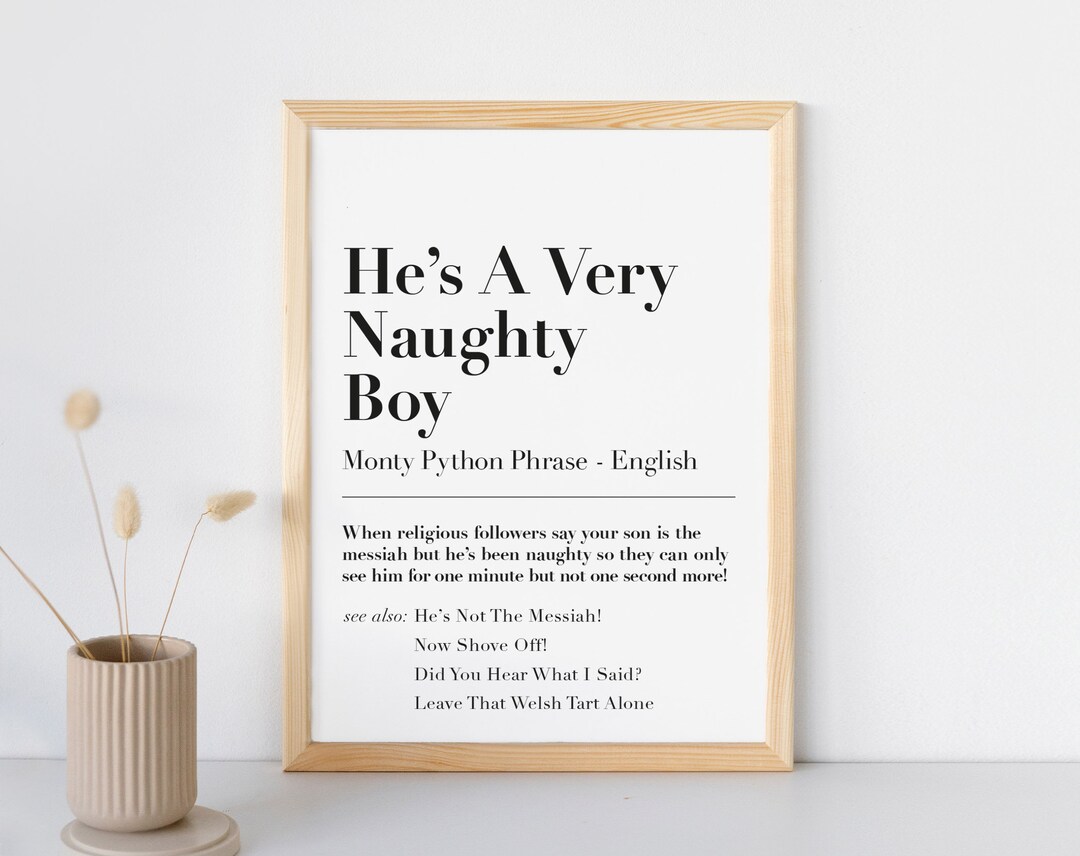 He's Not the Messiah He's A Very Naughty Boy! British Funny Dictionary ...