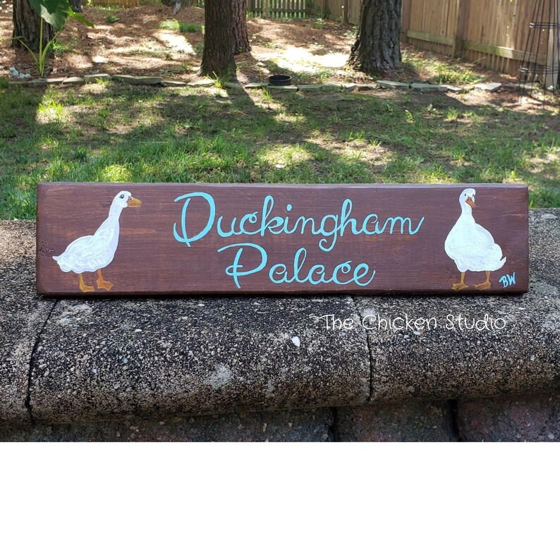 Duck sign Duckingham Palace duck decor duck house sign | Etsy