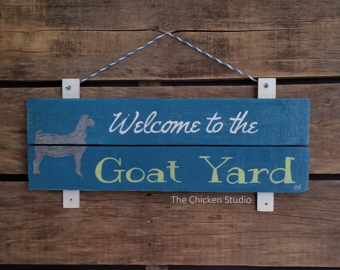 Goat Sign Welcome to the Goat Yard Hand Painted Exterior - Etsy