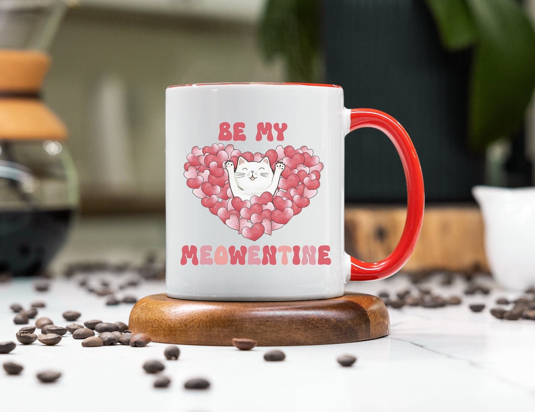 Purrfect Valentine's Gift Idea: Cat-themed Mug With Be My Meowentine ...