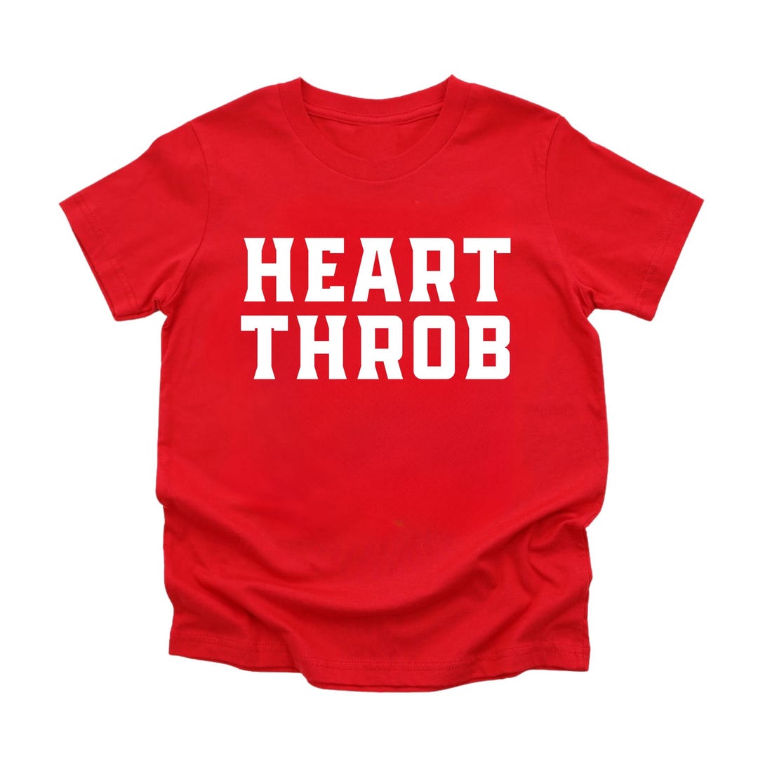 Heart Throb Shirt, Heart Throb, Valentine's Day Shirt - Etsy