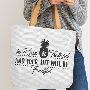 Be Kind & Truthful and Your Life Will Be Fruitful, SVG File, Cricut ...