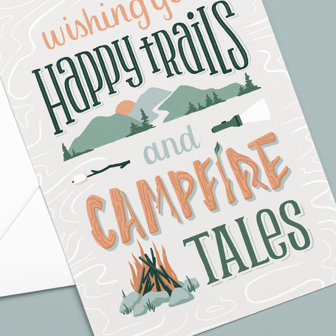 Happy Trails, Campfire Tails, Travel, Going Away, Camping, Adventure ...
