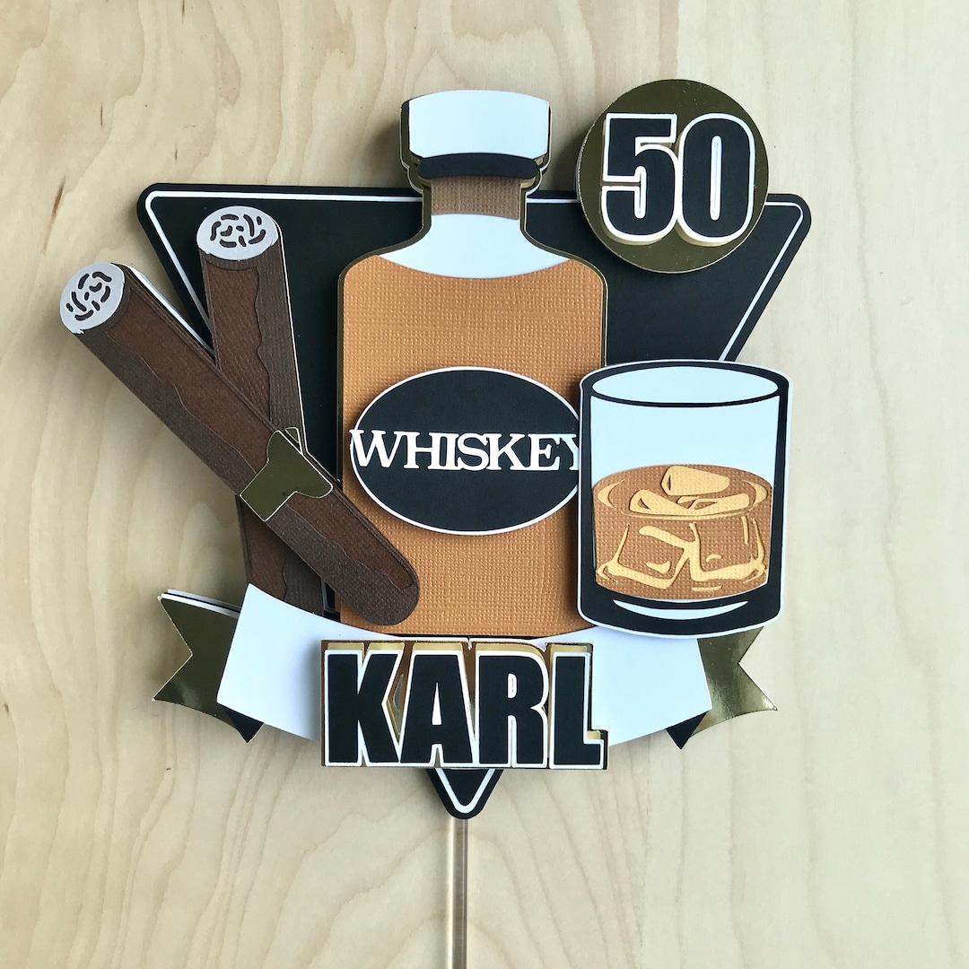 Whiskey and Cigar Cake Topper Whiskey Cake Topper Cigar Cake Topper ...