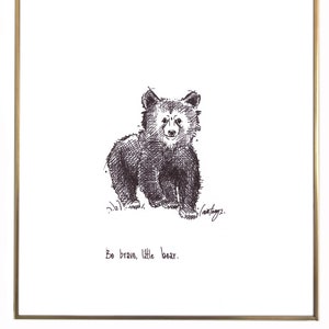 Be Brave, Little Bear. 8x10 Fine Art Paper Print, Black and White, Baby ...
