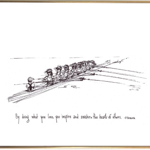 Rowing Team by Doing What You Love You Inspire and | Etsy