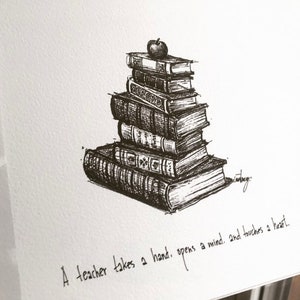 Books "a Teacher Takes a Hand, Opens a Mind and Touches a Heart." 8x10 ...