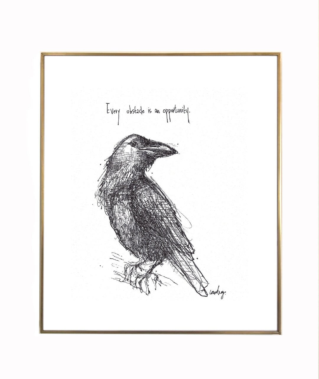 Raven / Crow "every Obstacle is an Opportunity." 8x10 Archival Quality ...