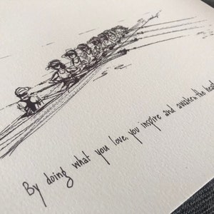 Rowing Team "by Doing What You Love, You Inspire and Awaken the Hearts ...