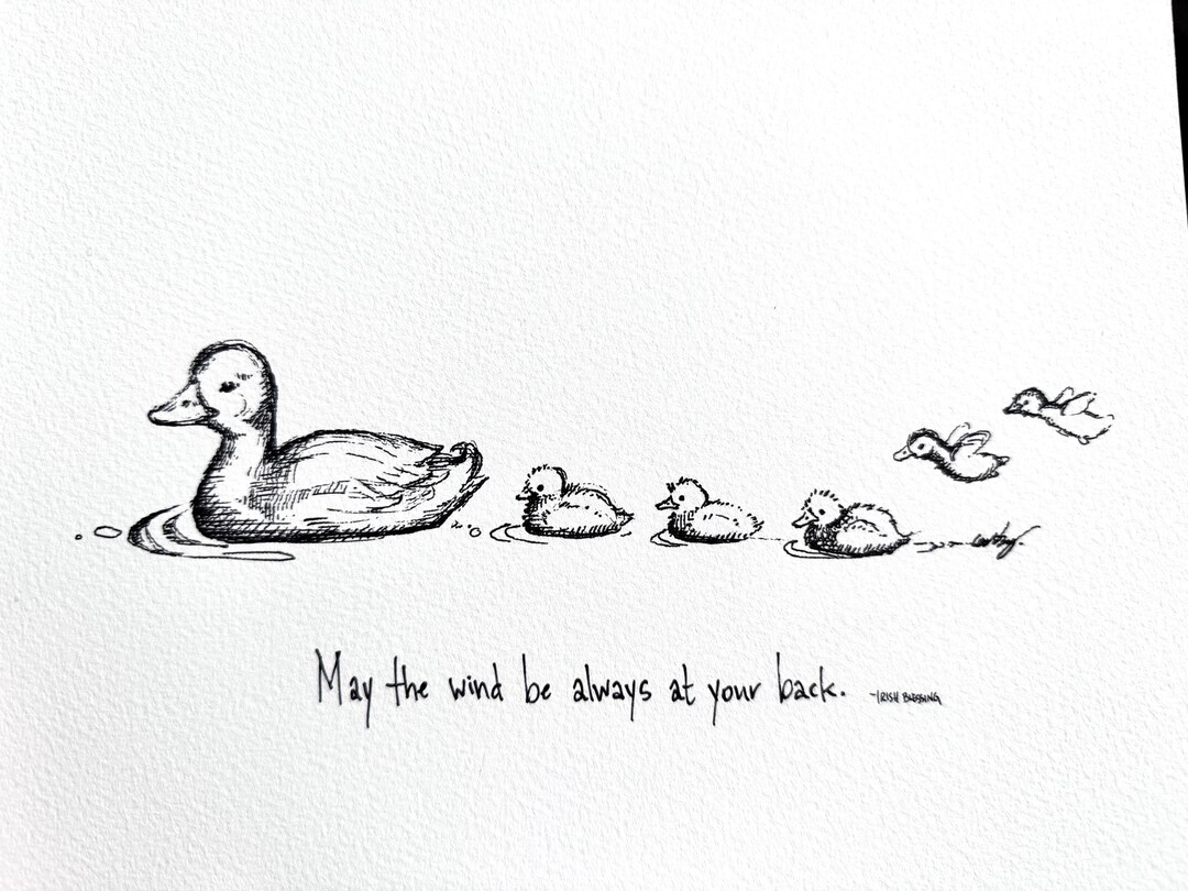 Duck With 5 Children “may the Wind Be Always at Your Back.” Irish ...