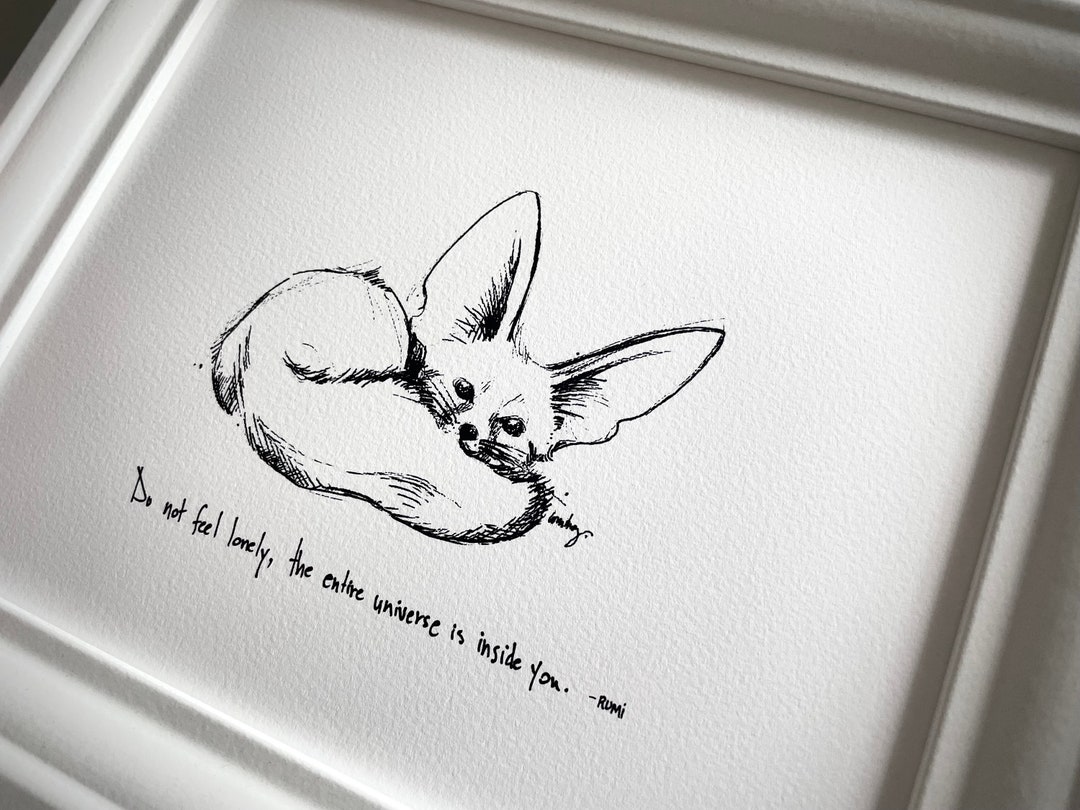 Fennec Fox "do Not Feel Lonely, the Entire Universe is Inside You ...