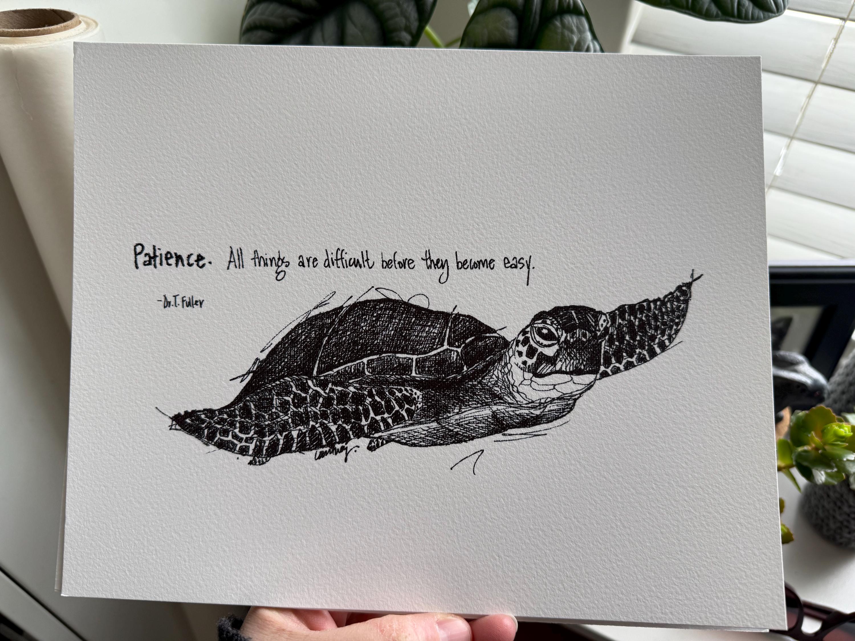 Sea Turtle "patience. All Things Are Difficult Until They Become Easy ...