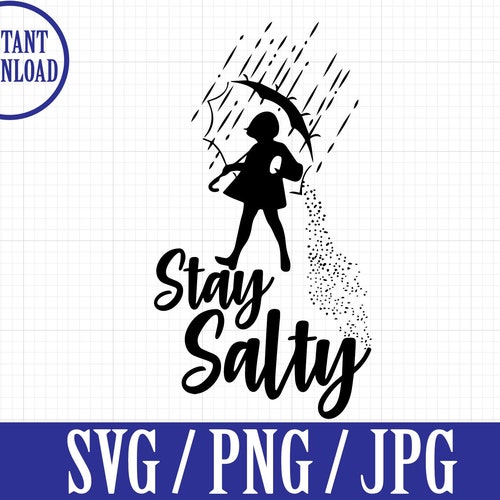 Stay Salty Salt Girl SVG PNG JPG Instant File Download - Etsy