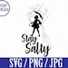 Stay Salty - Salt Girl - SVG, PNG, JPG - Instant File Download - Etsy