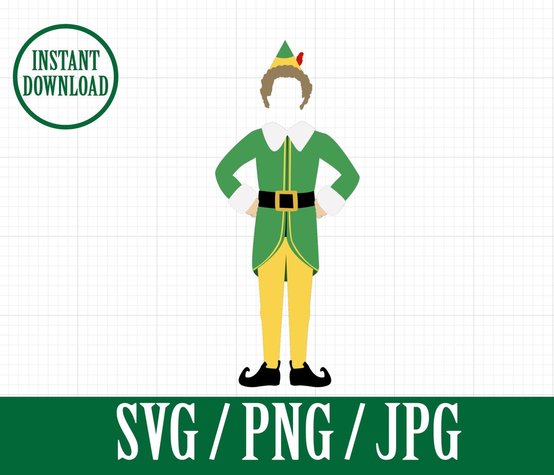 Buddy the ELF Inspired CHRISTMAS - SVG, Png, Jpg - Instant File ...