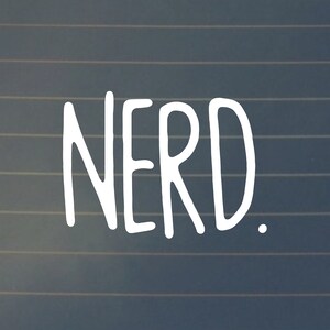 DECAL Nerd Decal, Proud Nerd, Nerdy Car Decal, Laptop Decal, Laptop ...