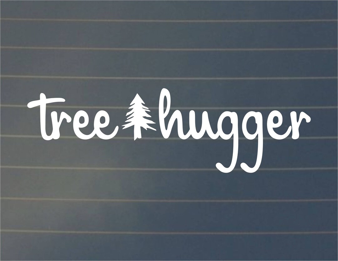 DECAL | Tree Hugger, Car Decal, Vinyl Decal, Laptop Decal, Laptop ...