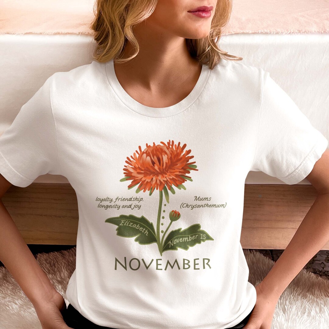 November Birth Flower T Shirt. Personalize T-shirt With Name, Date ...