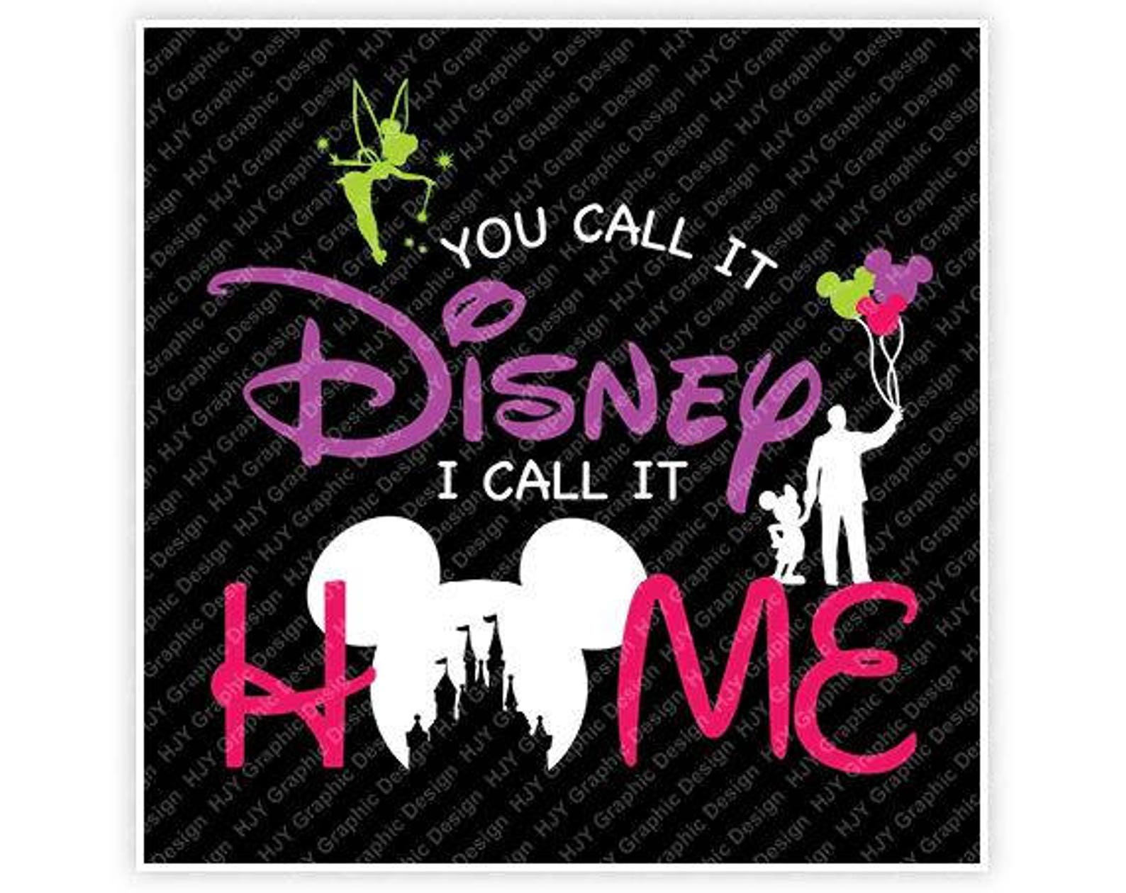 You Call It I Call It Home Tinker Bell Castle Mickey | Etsy