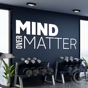 BIG GYM Wall Vinyl Decal "mind Over Matter" Motivational, Inspirational ...