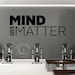 BIG GYM Wall Vinyl Decal mind Over Matter Motivational, Inspirational ...