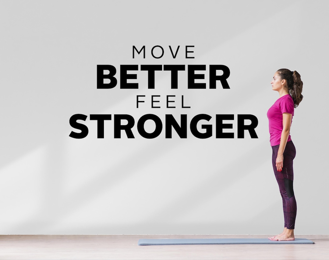 Move Better Feel Stronger Wall Decal, Physical Therapy Office Wall Art ...