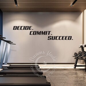 BIG GYM Wall Vinyl Decal "decide. Commit. Succeed." Motivational ...