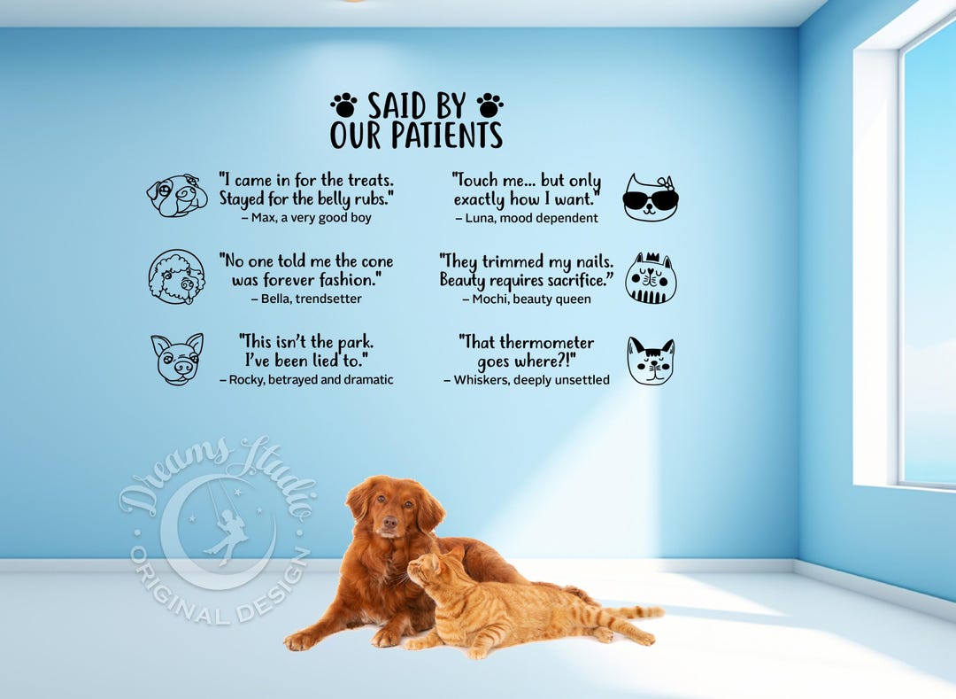 Funny Pet Quotes Wall Decal Set, Cats & Dogs, Vet Office Wall Art ...