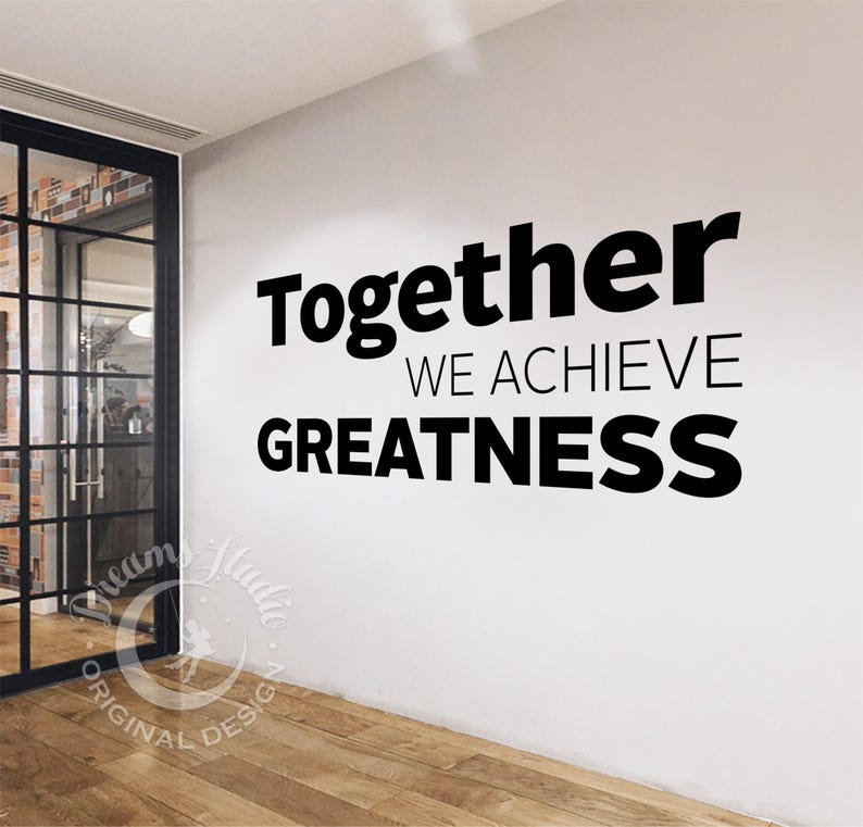 Motivational Office Wall Decal: "together We Achieve Greatness" - Etsy