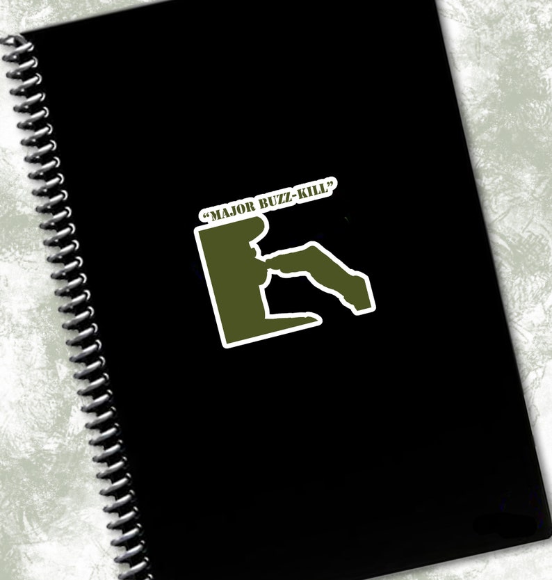Major Buzzkill Vinyl Sticker for Notebooks, Water Bottles, Laptops and ...