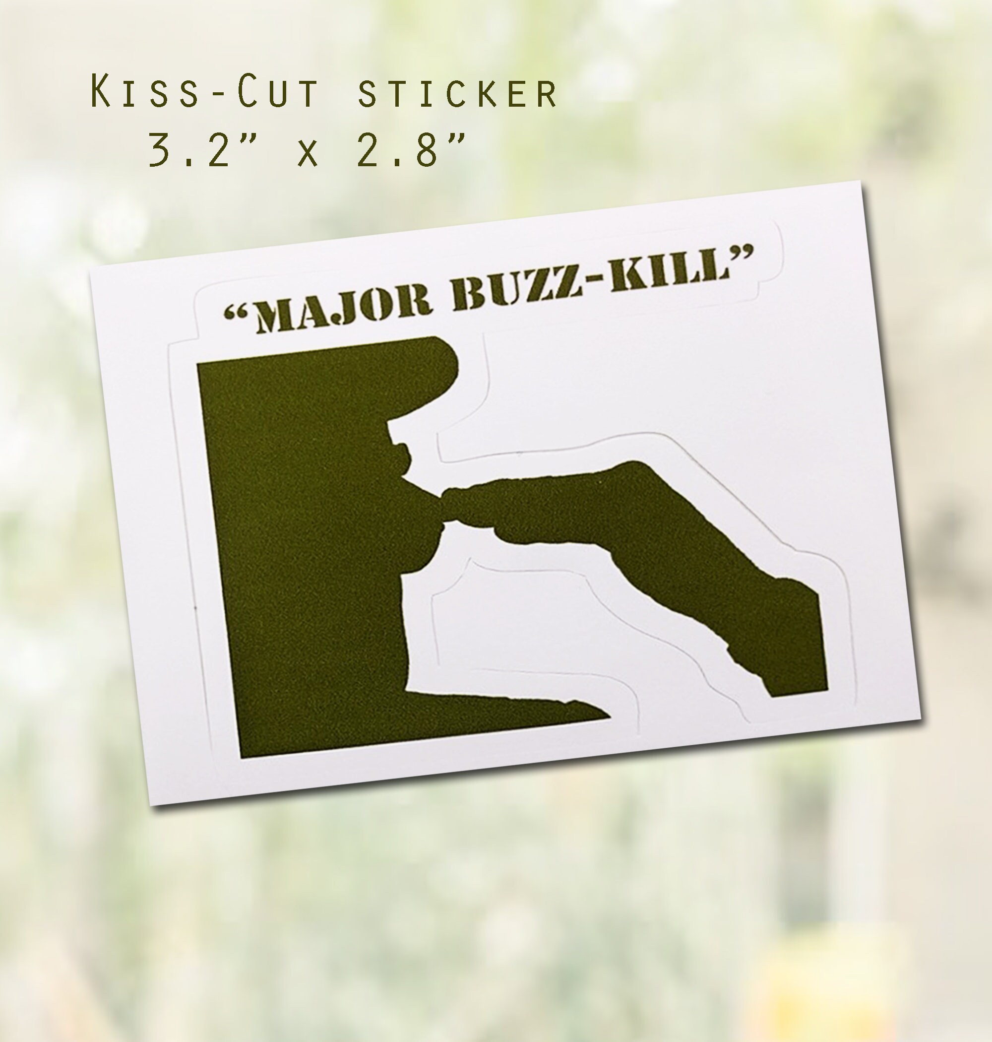 Major Buzzkill Vinyl Sticker for Notebooks, Water Bottles, Laptops and More, Water Resistant ...