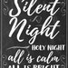 Silent Night Sign, Silent Night Decor, Silent Night Chalkboard Style ...