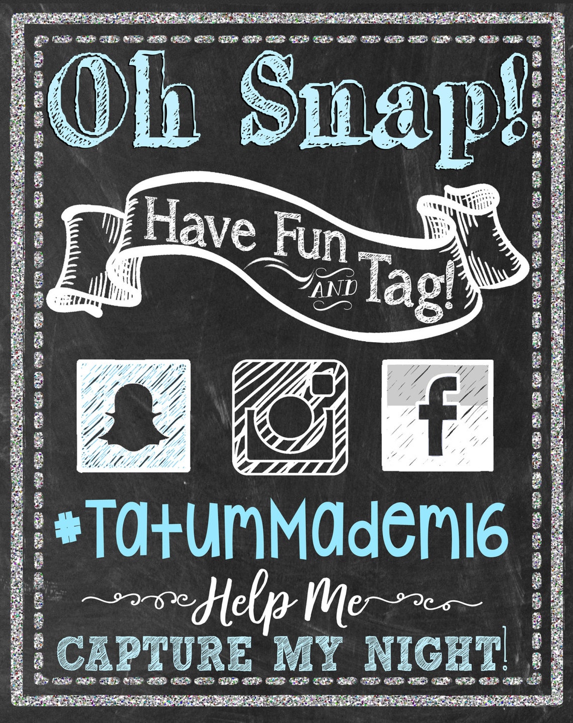 Hashtag Sign, Tag Your Photo Sign, Oh Snap Sign, Have Fun and Tag Sign ...