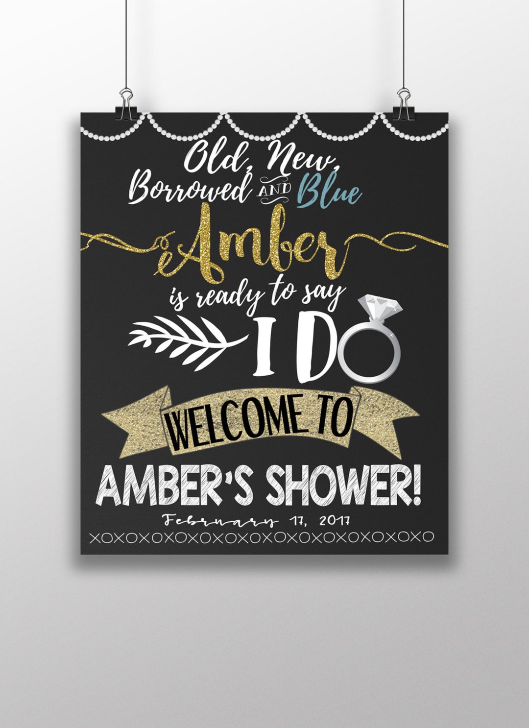 Old New Borrowed and Blue Sign, Ready to Say I Do Sign, Bridal Shower ...