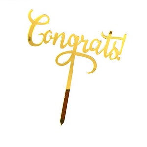 Acrylic Congrats Gold, Rose Gold, Silver Cake Topper | Party Decor ...
