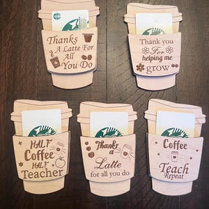 Starbucks Style Coffee Gift Card Cup Holder | Teacher Appreciation Gift ...